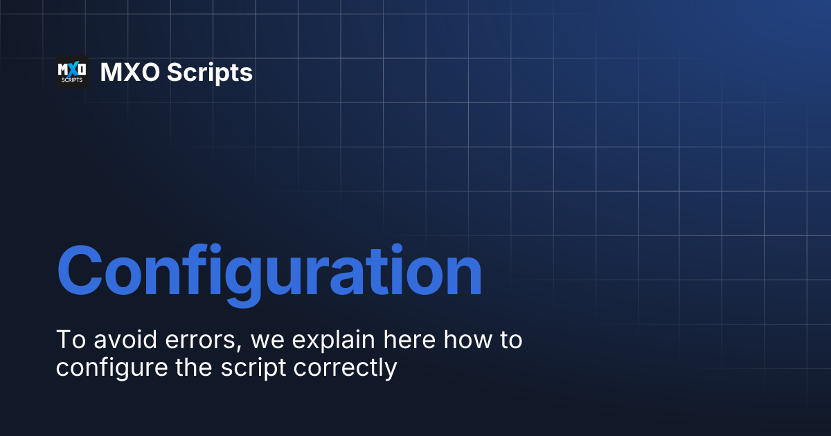 Configuration | MXO Scripts